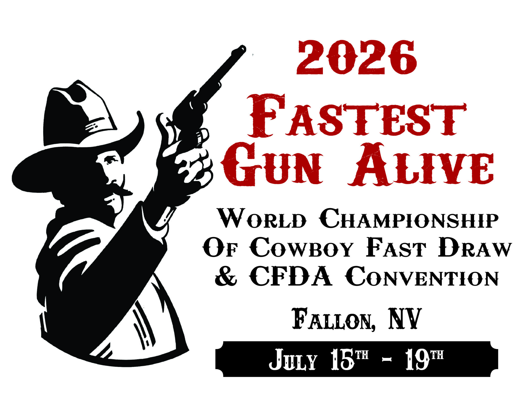 2026 Fastest Gun Alive Registration - Cowboy Fastdraw Association